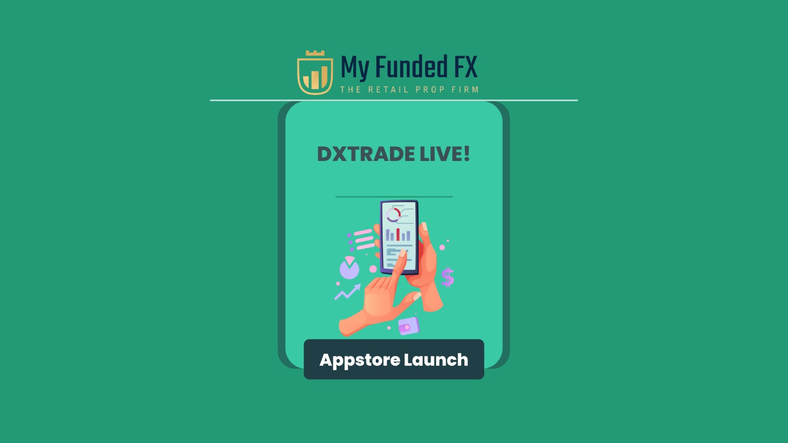 DXTrade by MyFundedFX: Redefining Trading Convenience on iOS