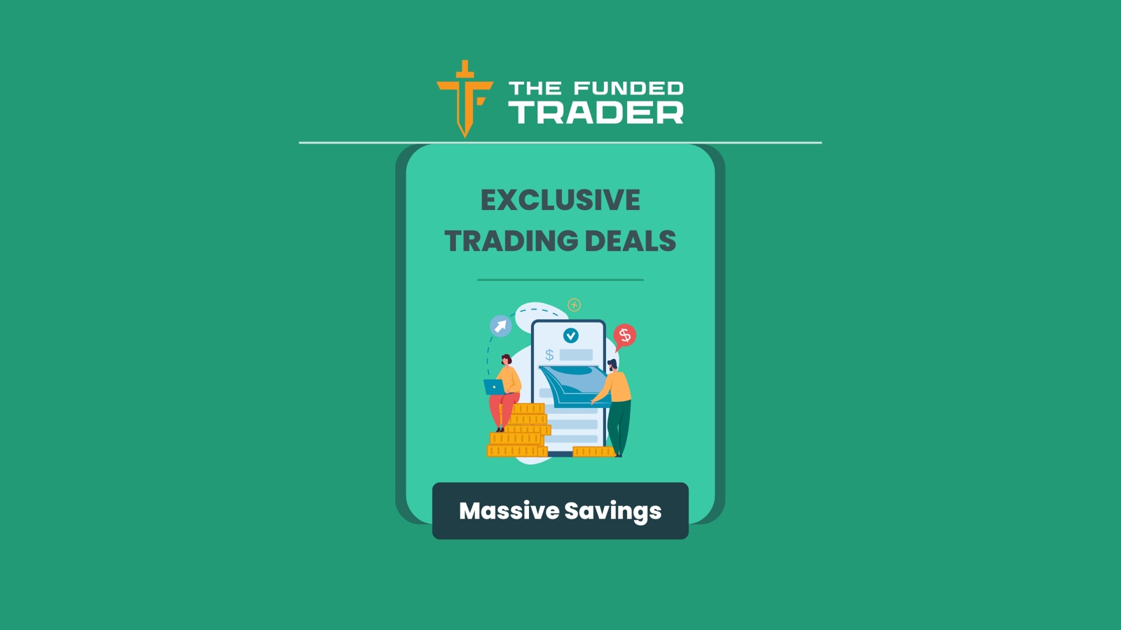 The Funded Trader (TFT) Exciting New Promotions for August