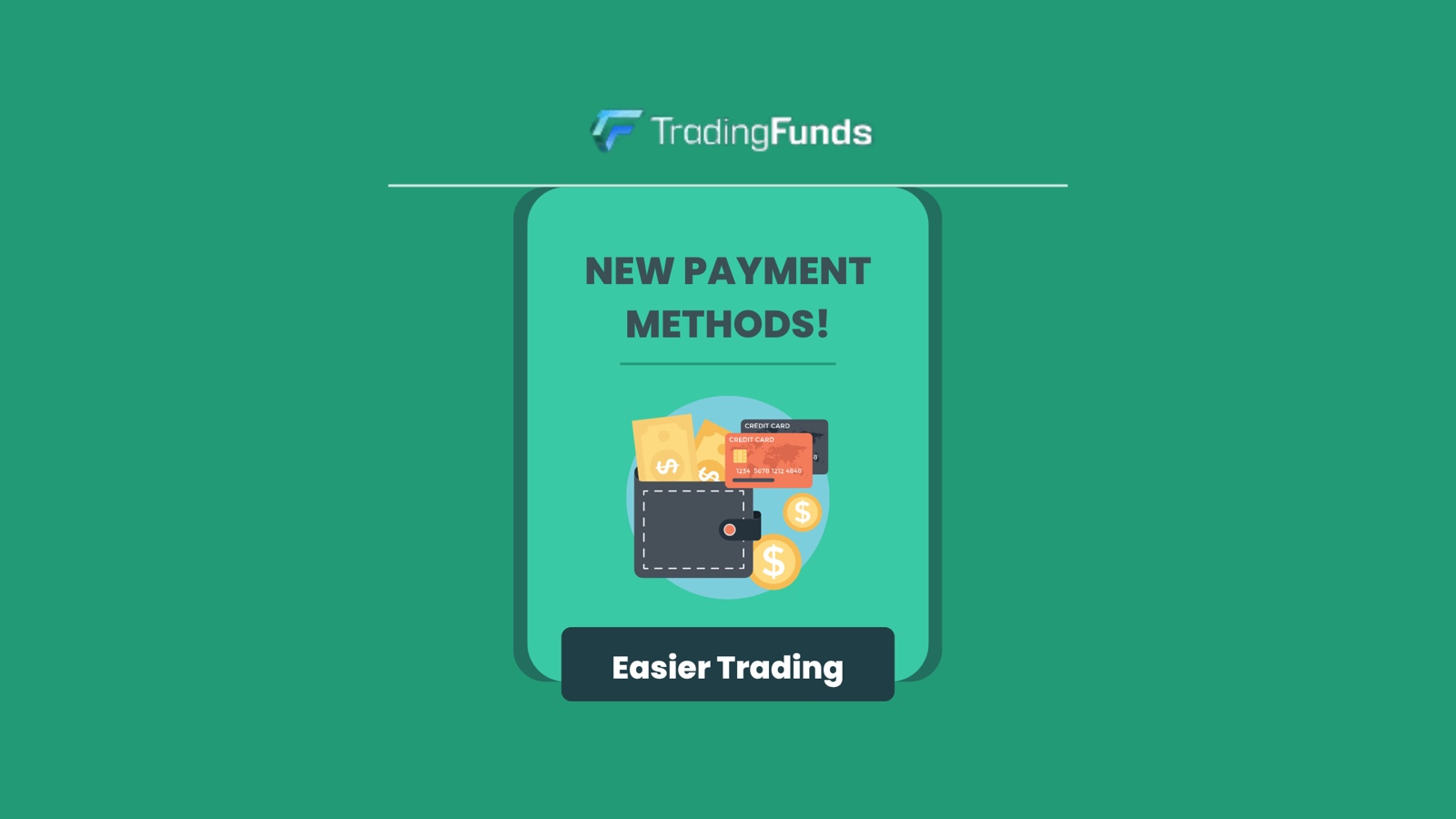 New Payment Updates for Southeast Asian Traders at TradingFunds ...