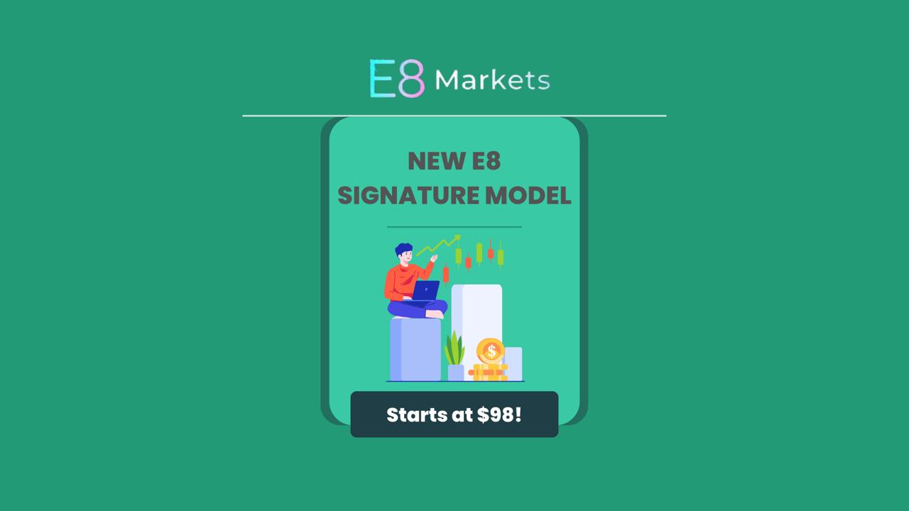 E8 Markets Introduces E8 Signature Model With No Hidden Rules